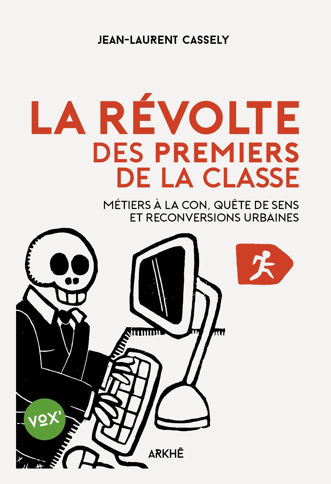 La révolte des Premiers de la classe | Arkhê